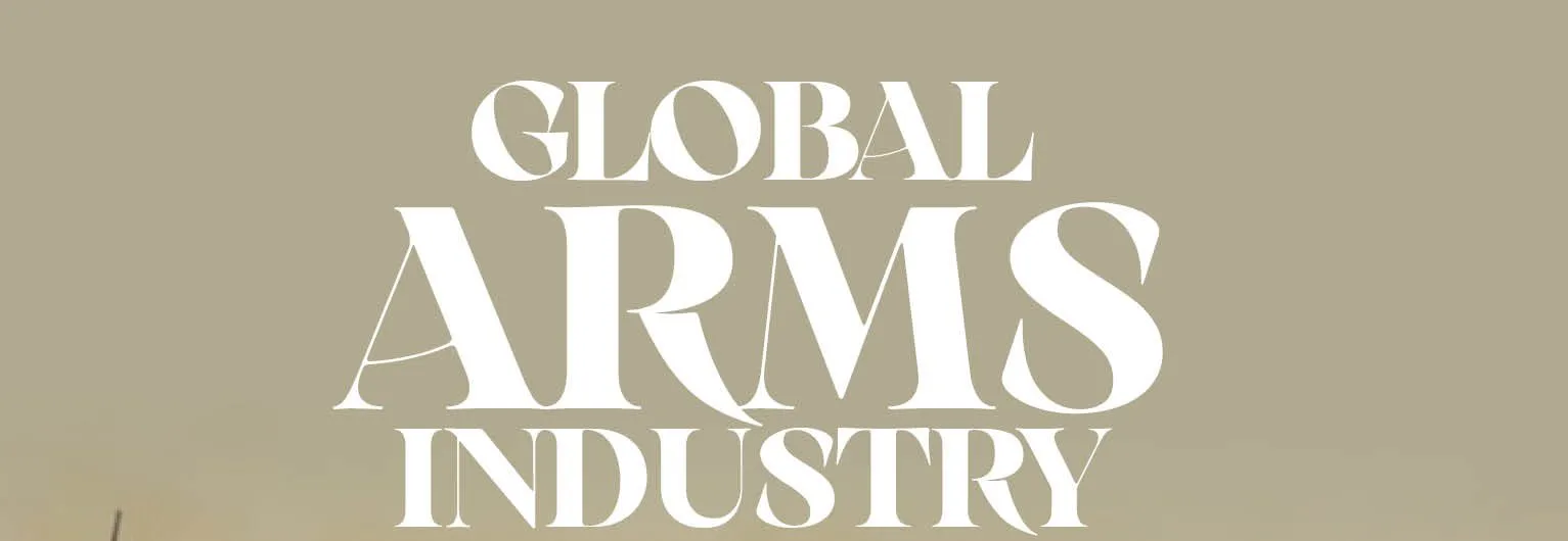 Global Arms industry booms amid global instability, rising conflicts