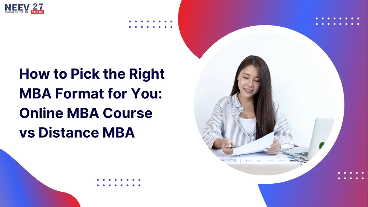 How to Pick the Right MBA Format for You: Online MBA Course vs Distance MBA